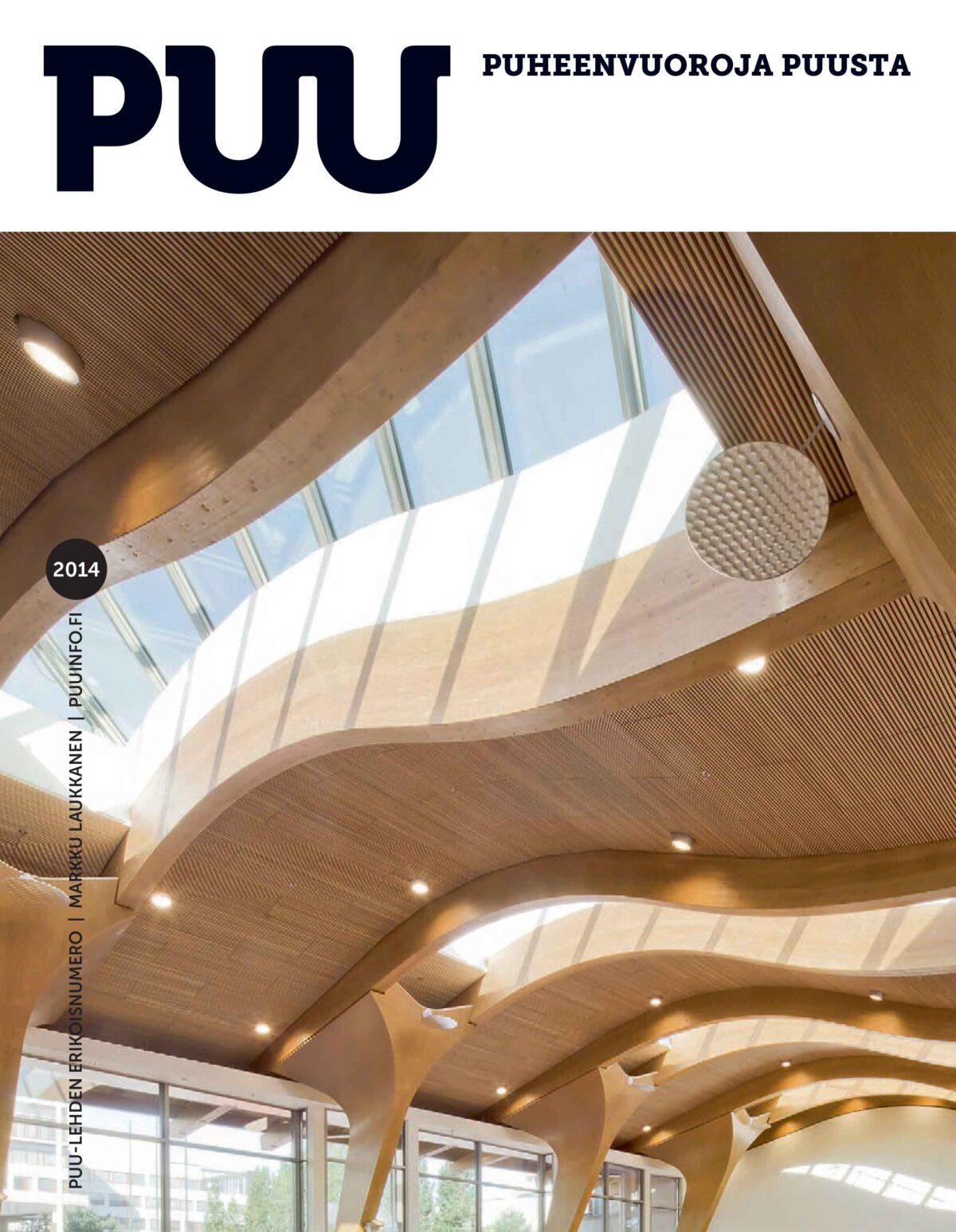 Puulehti: Puheenvuoroja puusta 2014 - Puuinfo